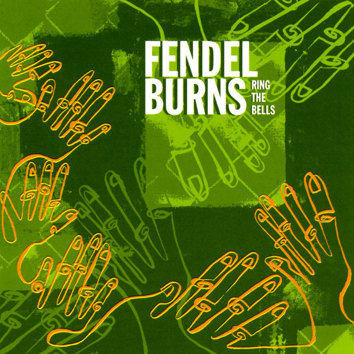 "Ring The Bells" | Fendel - Burns | Fendel De La Creme´