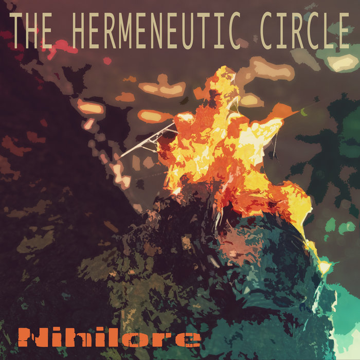 The Hermeneutic Circle | Nihilore