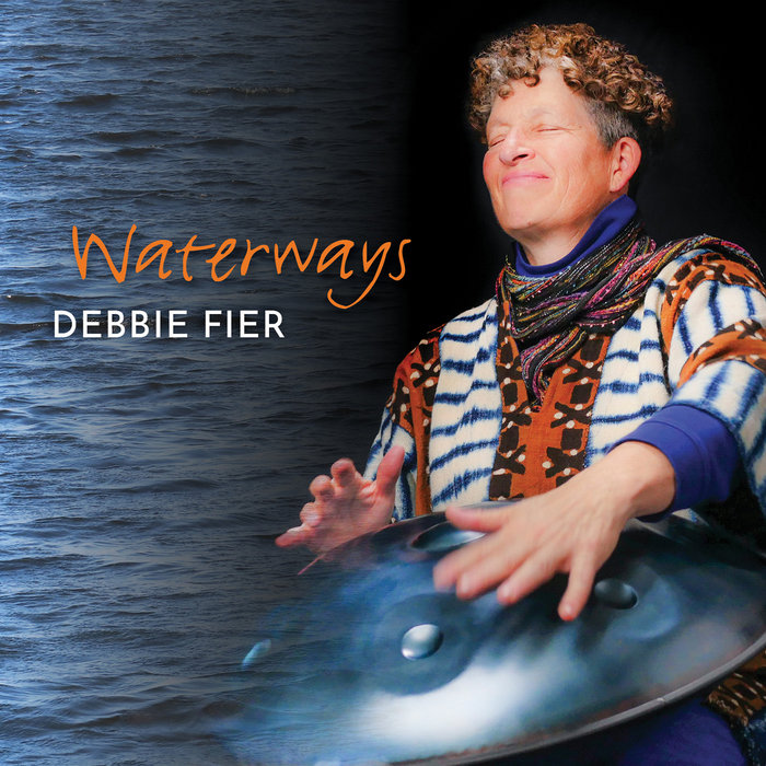 WATERWAYS | Debbie Fier featuring Jami Sieber | Debbie Fier