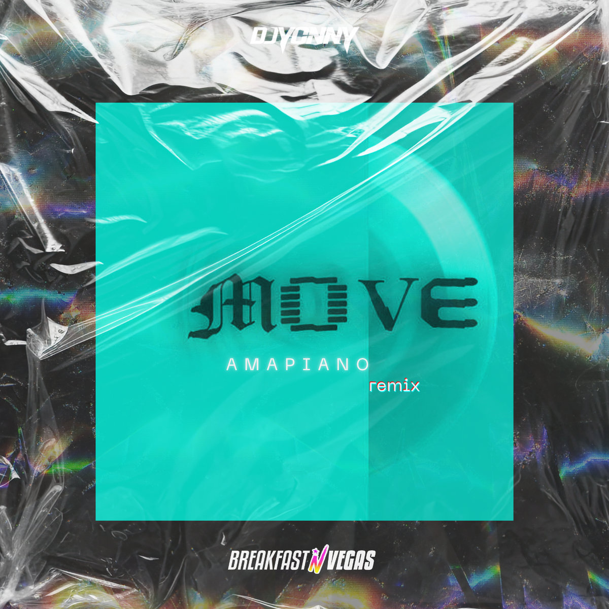 Move - Amapiano Remix | DJ Yonny / Breakfast N Vegas | DJ Yonny