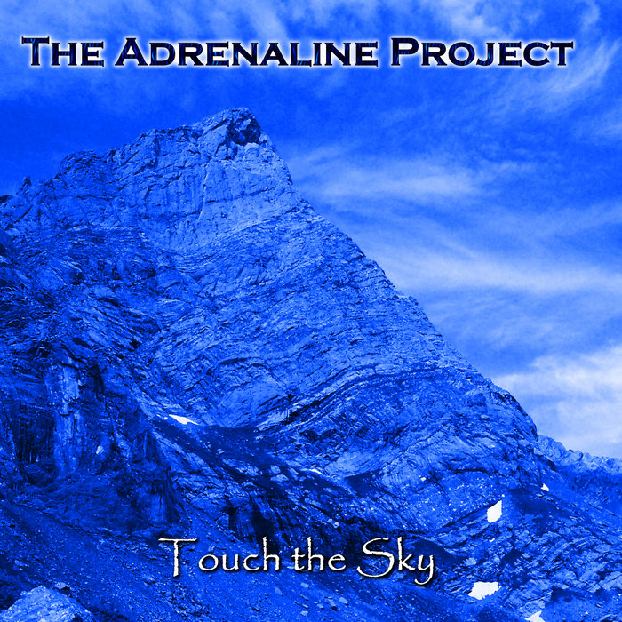 Touch the Sky | The Adrenaline Project