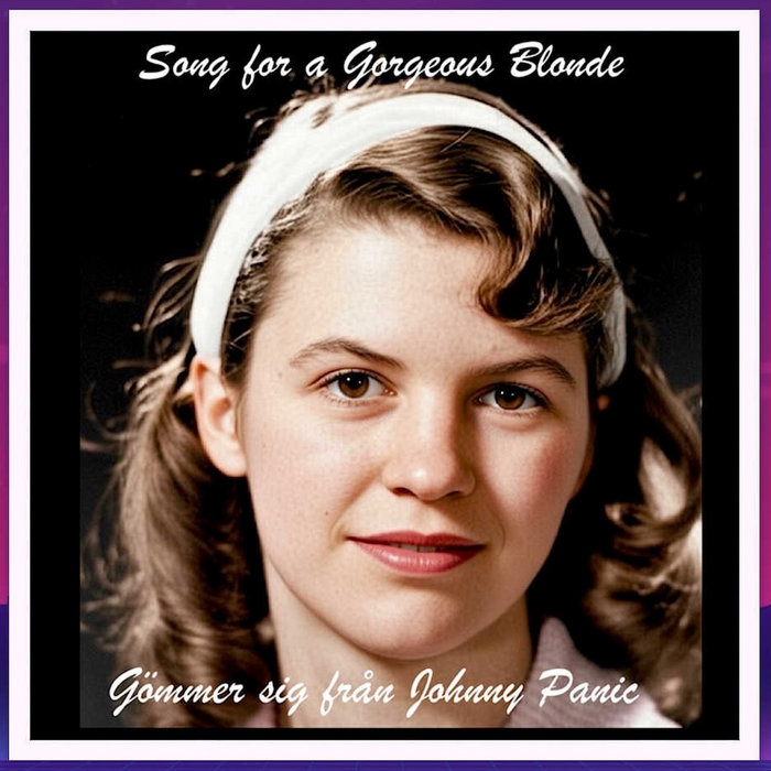 Gömmer sig från Johnny Panic | Song for a Gorgeous Blonde