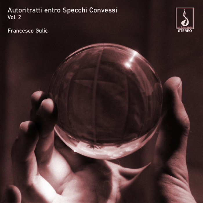 Autoritratti entro Specchi Convessi, vol. 2 | Francesco Gulic ...