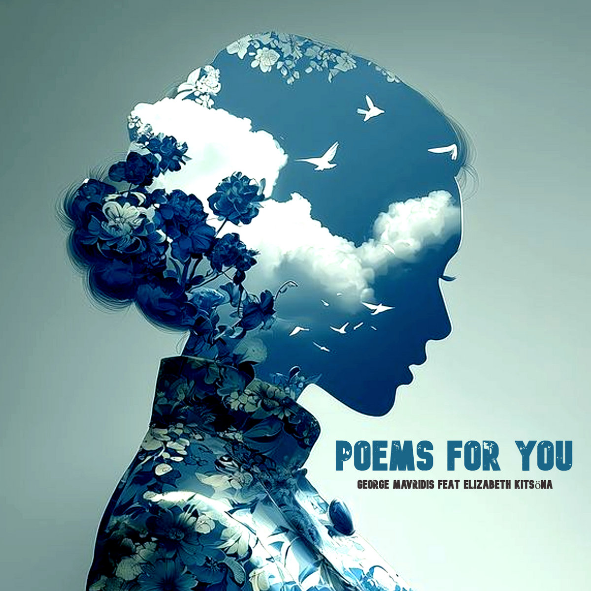 Poems For You - jose (George Mavridis feat Elizabeth Kitsöna) | jose ...