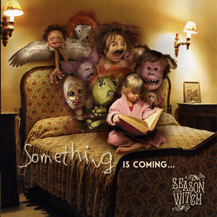 Something is coming | Season of the Witch