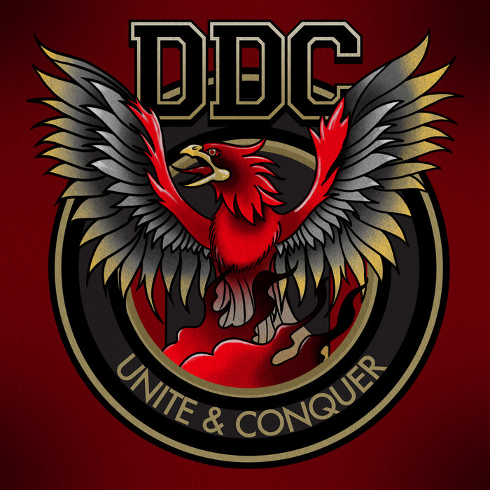 Unite & Conquer | Drink And Destroy Crew - DDC
