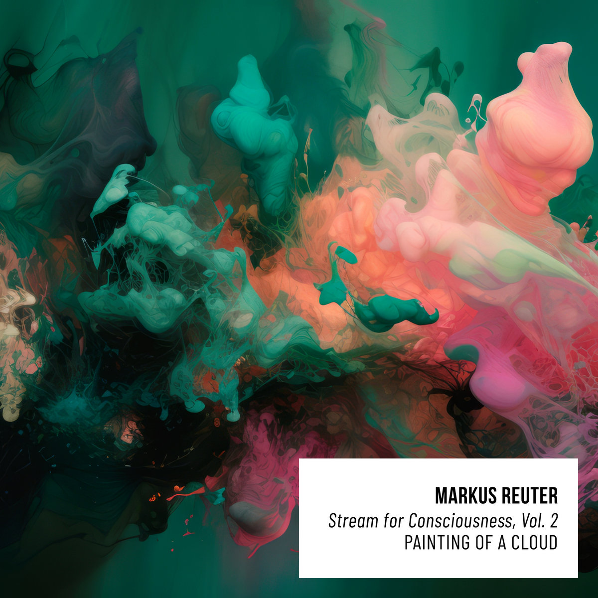 Stream for Consciousness Vol. 2 | Markus Reuter