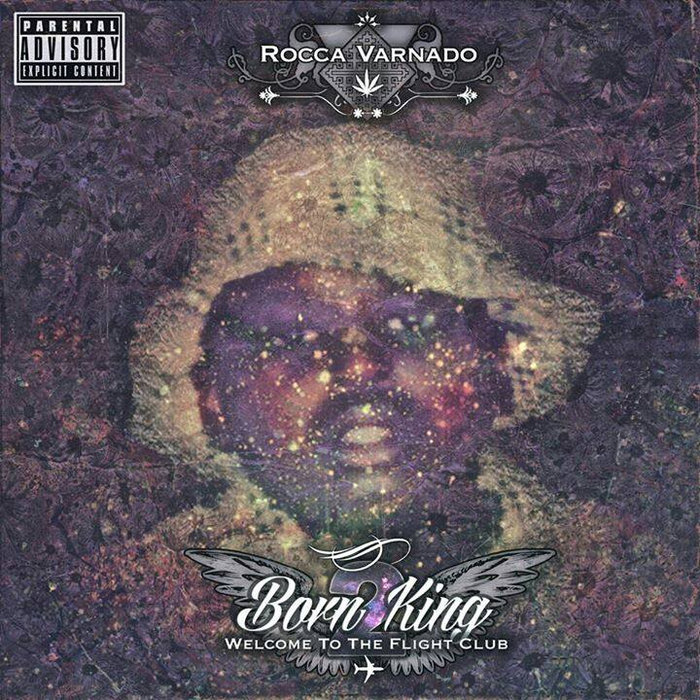 Born King 2: Welcome To The Flight Club | Rocca Varnado