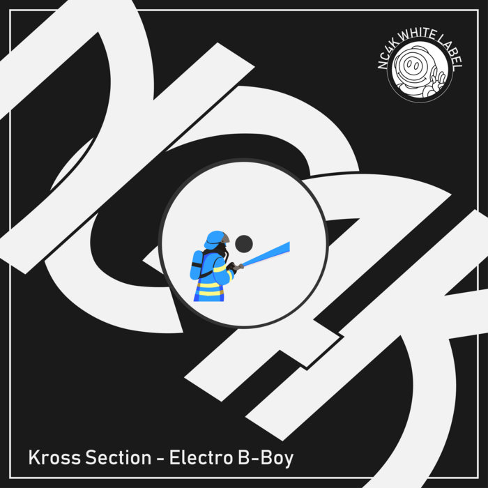[NC4K0032]Electro B-Boy | Kross Section | NC4K