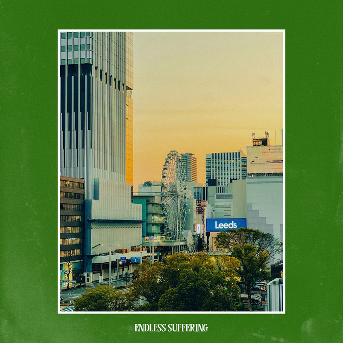 endless suffering | Leeds