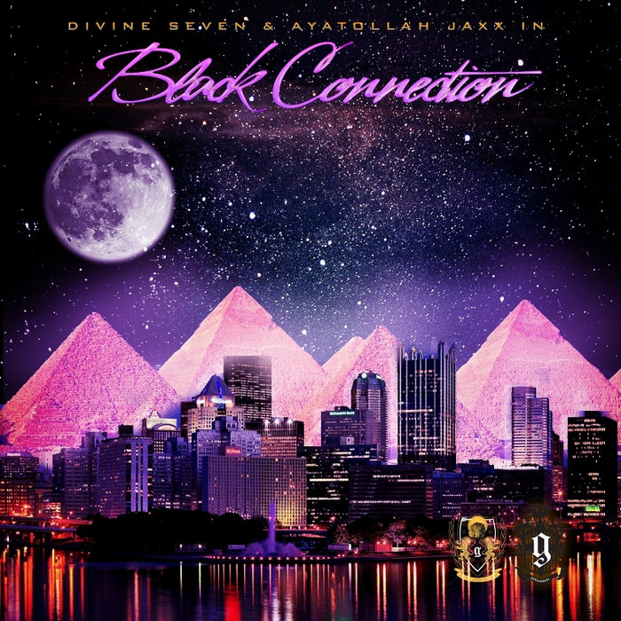 DiViNe SeVeN & Ayatollah Jaxx In... BLACK CONNECTION | DiViNe SeVeN