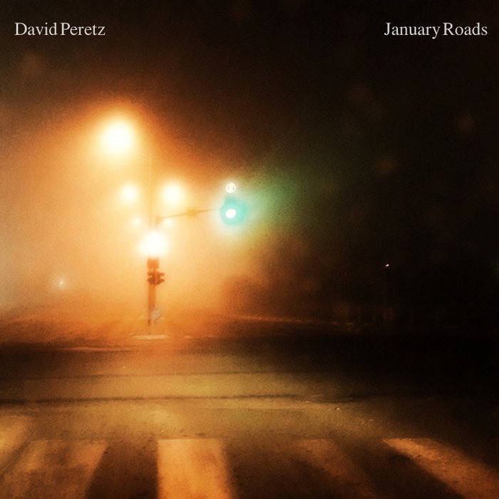 January Roads - ינואר דרכים | David Peretz דויד פרץ
