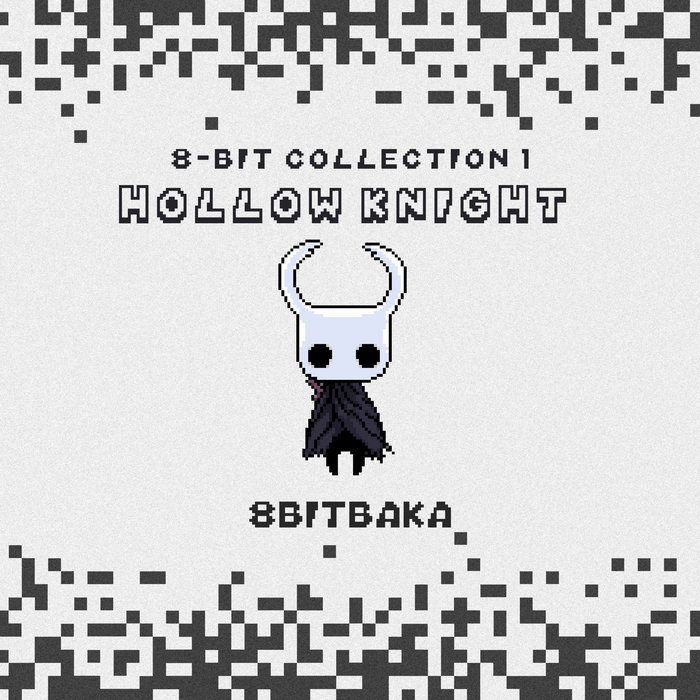8-Bit Collection 1: Hollow Knight | 8BitBaka | Arbitrium選択 / 8BitBaka