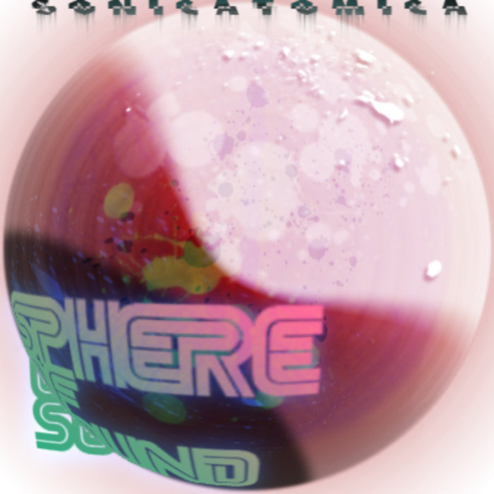 Sphere of Sound | SonicAtomica