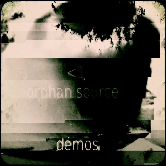 Orphan Source Demos