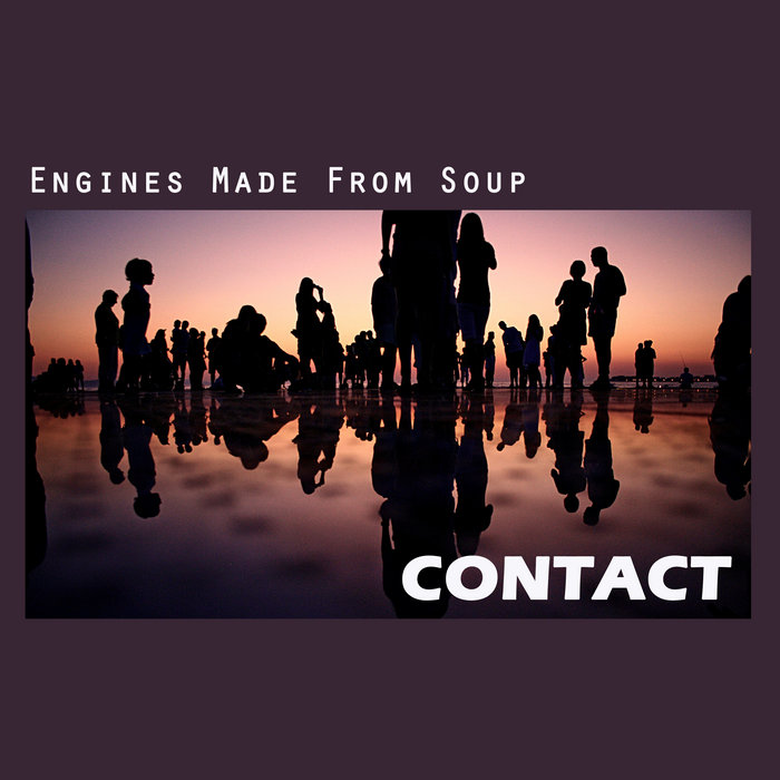 Contact | Engines Made From Soup