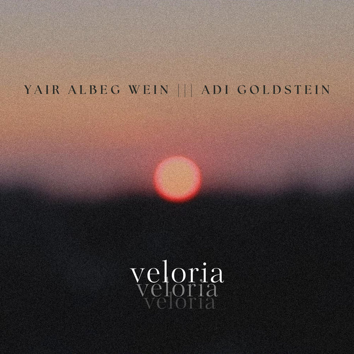 Veloria | Adi Goldstein & Yair Albeg Wein | Adi Goldstein