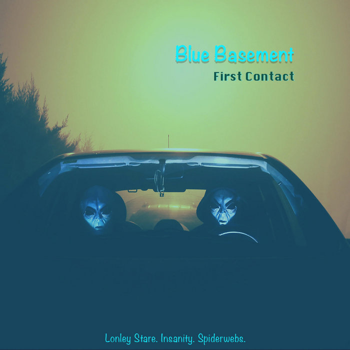 First Contact | Blue Basement
