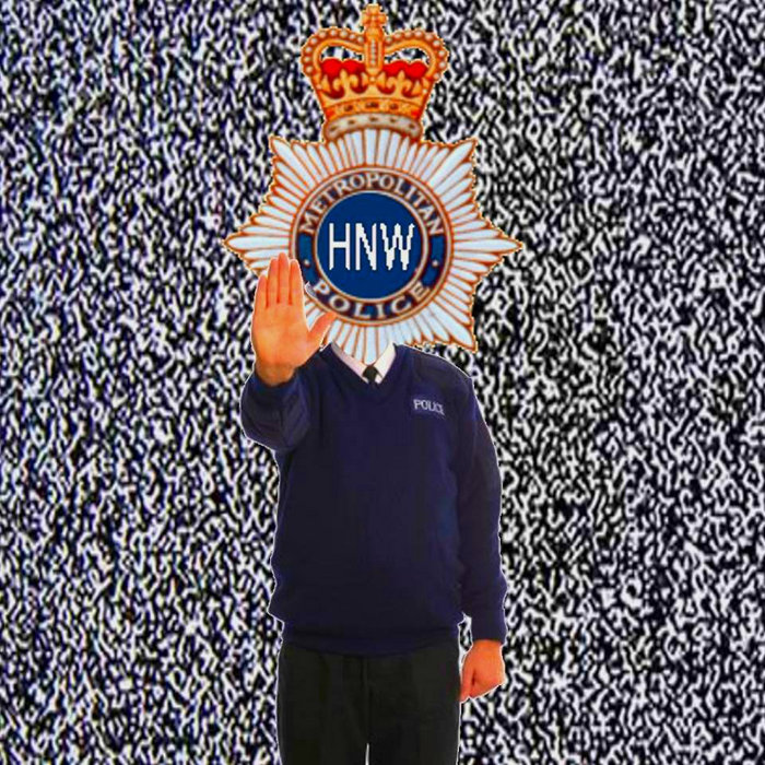 The HNW Police | HNW Harsh Noise Wall