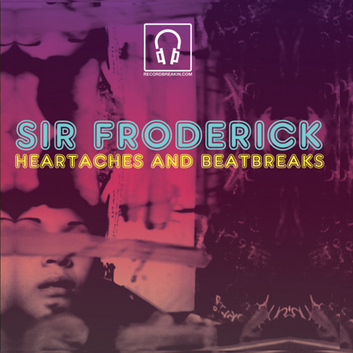 Understand | Sir Froderick | Recordbreakin