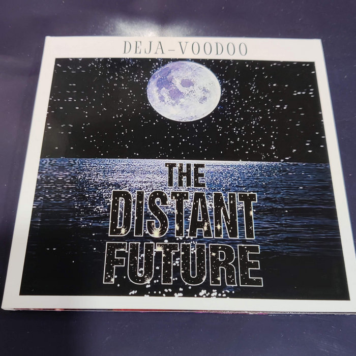 Deja Voodoo | The Distant Future