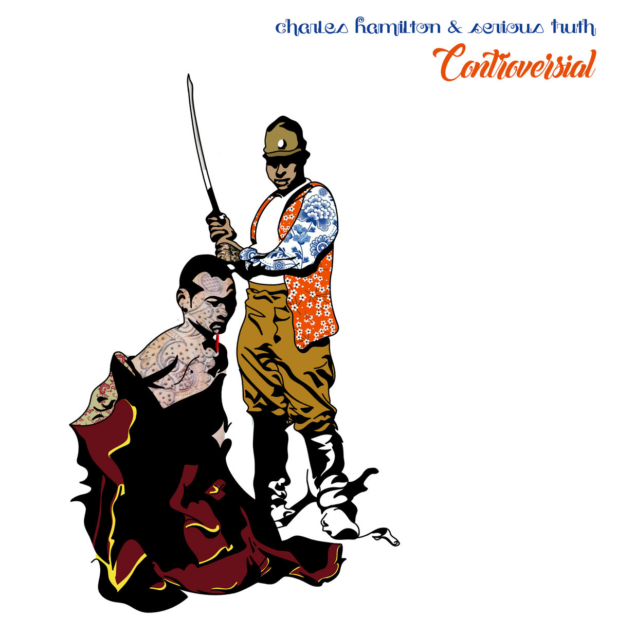 Controversial - Charles Hamilton & Serious Truth | Charles Hamilton ...