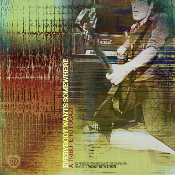 Everybody Wants Somewhere: A Tribute To Fugazi Volumes I and II | Sell ...