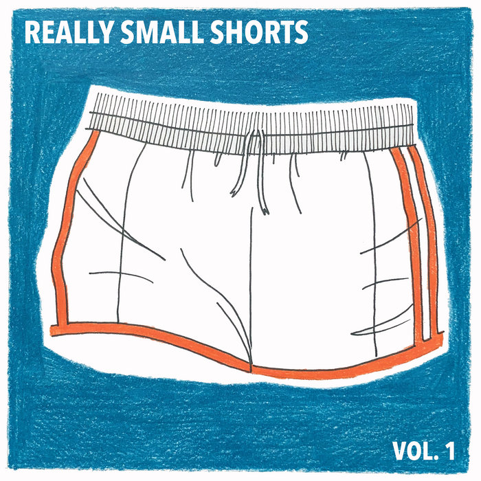 Really Small Shorts Vol. 1 | Really Small Shorts