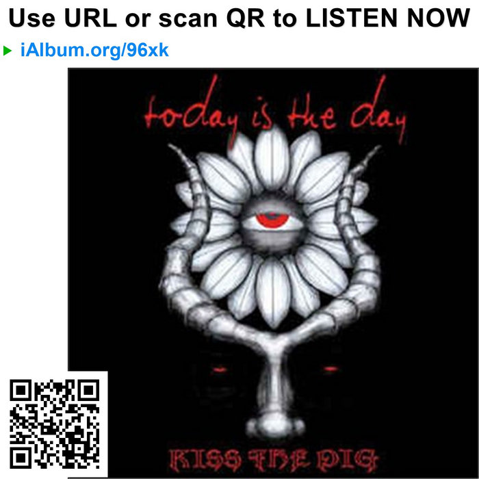 Kiss The Pig | Today Is The Day