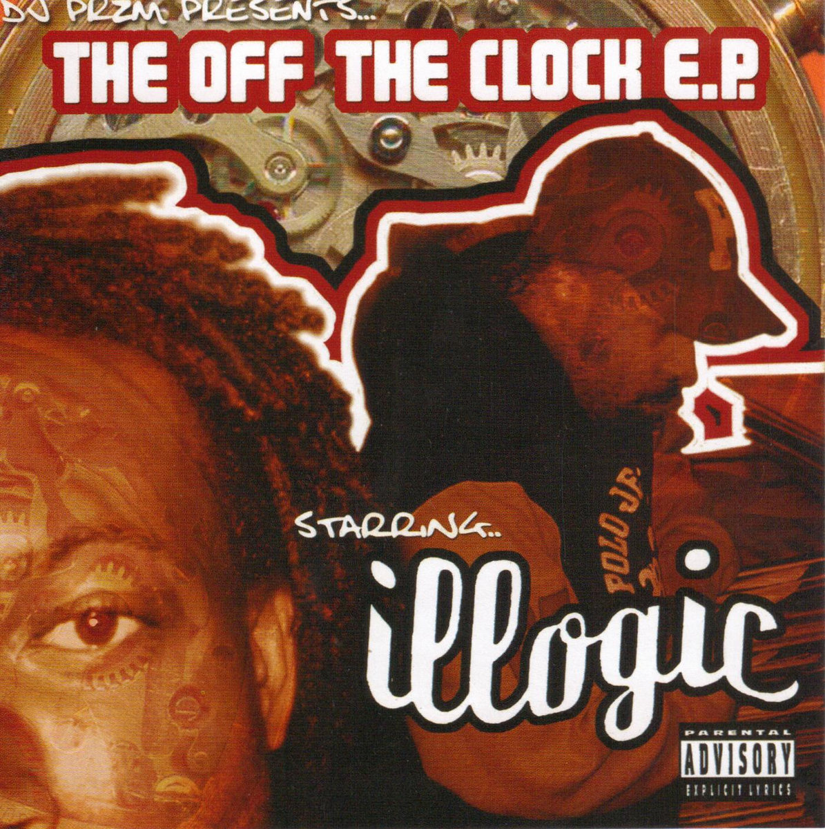 DJ Przm Presents The Off The Clock E.P. | Illogic