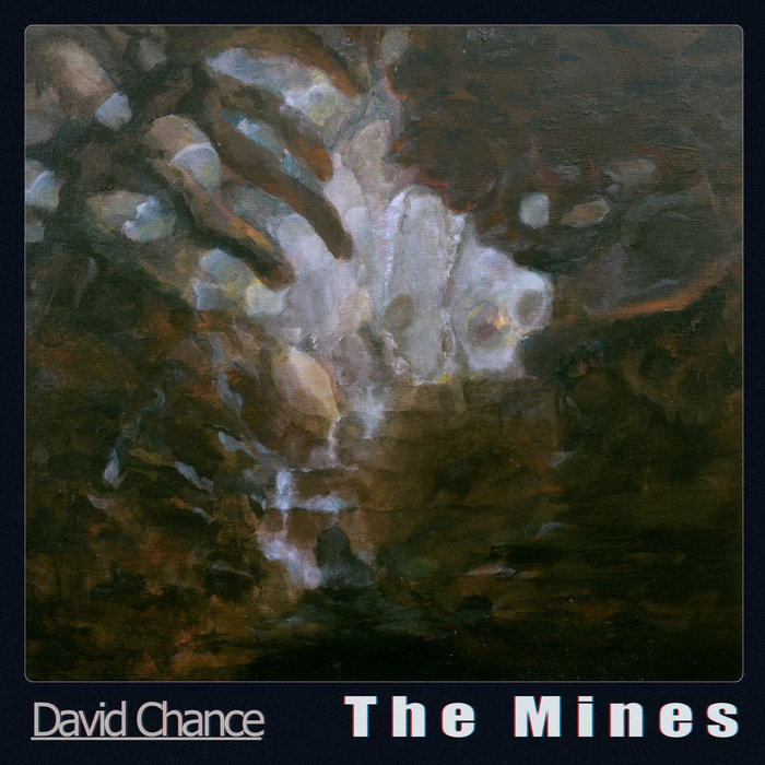 The Mines | David Chance