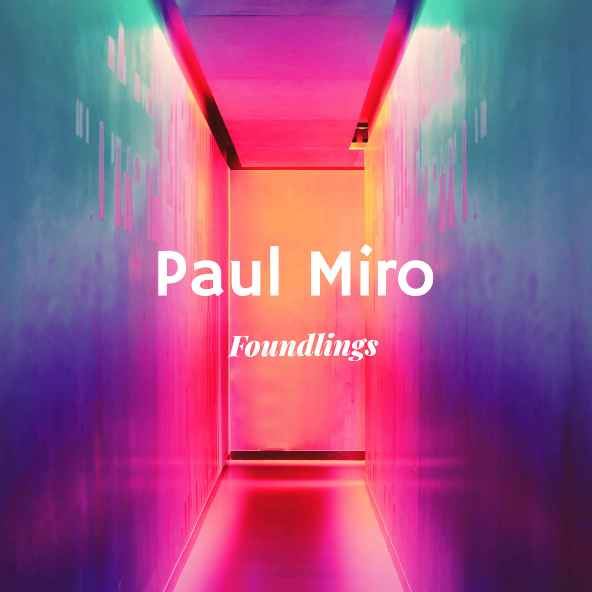 Foundlings | Paul Miro