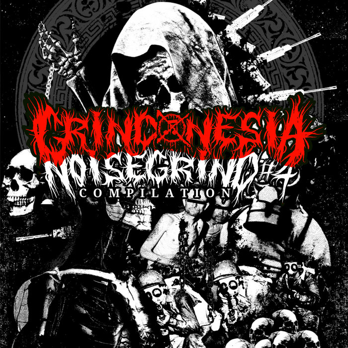 GRINDONESIA NOISEGRIND COMPILATION VOL.4 | Deadprocces.prods