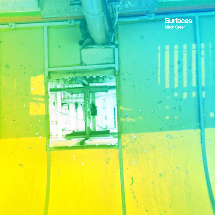 Surfaces | Mitch Greer