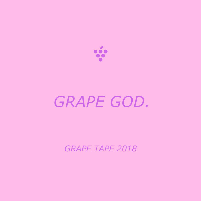 Grape God Mixtape | Grape God