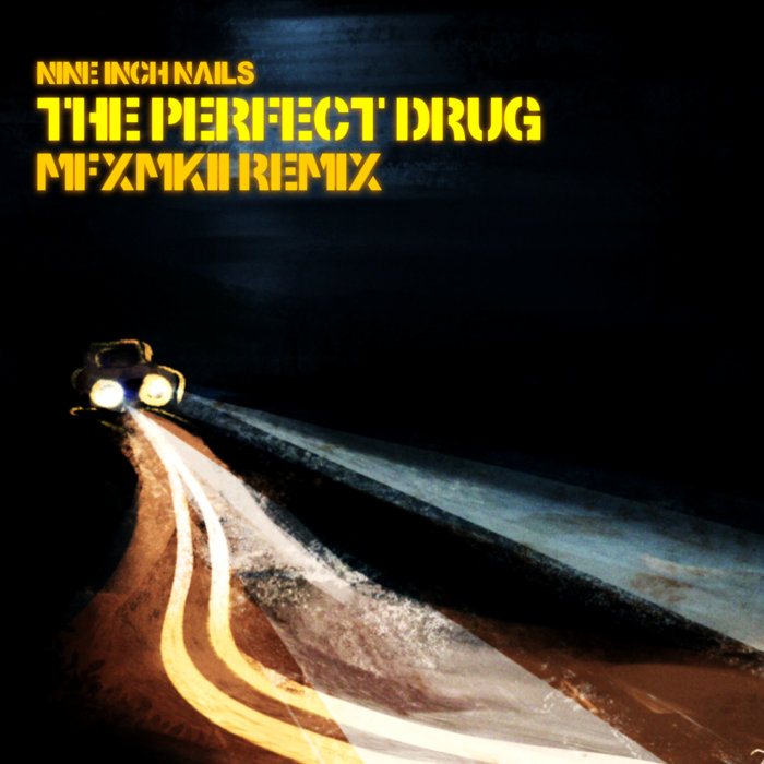 The Perfect Drug - MFXMKII Remix | MFXMKII, Nine Inch Nails | MagnusMFX