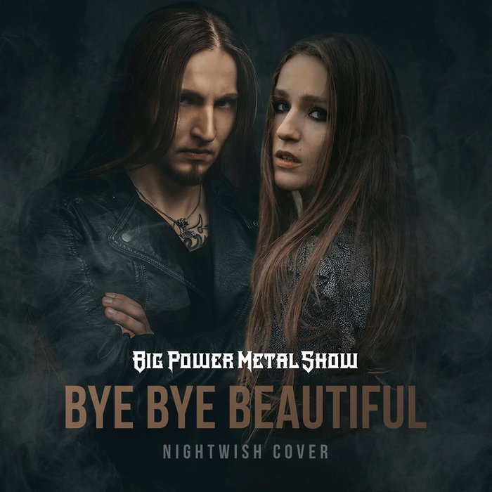Bye, Bye, Beautiful | Big Power Metal Show | Age of Rage