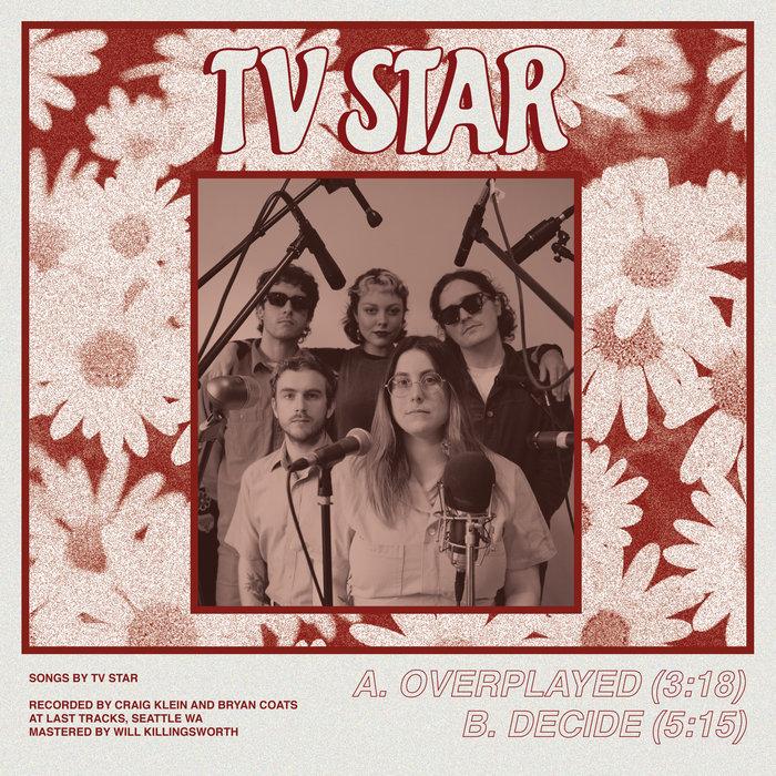 Overplayed b/w Decide | TV Star