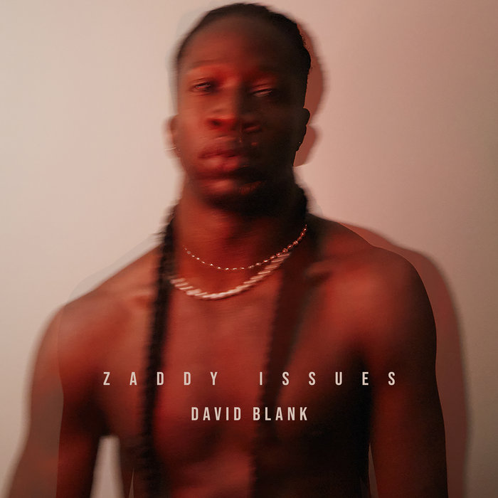 Zaddy Issues | David Blank | FLUIDOSTUDIO