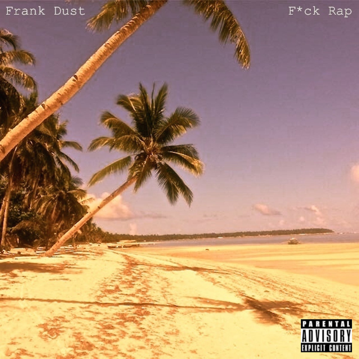 f*ck rap | Frank Dust