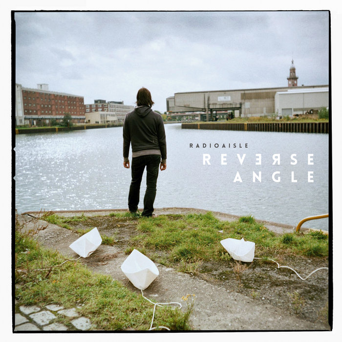 Reverse Angle | radioaisle