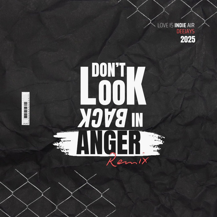 Oasis - Don't Look Back in Anger (Love is INDIE air Remix) | Love is ...