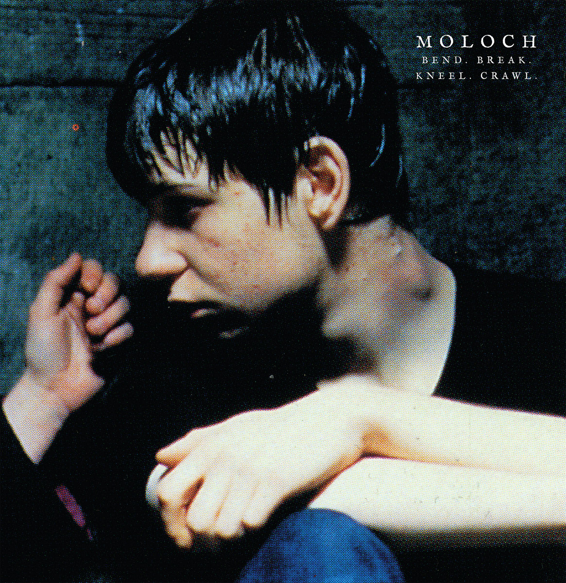 Bend. Break. Kneel. Crawl. | Moloch