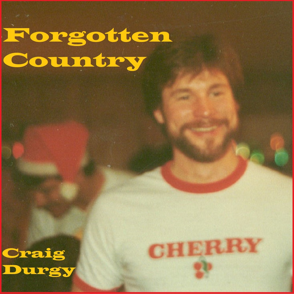 Forgotten Country | Craig Durgy