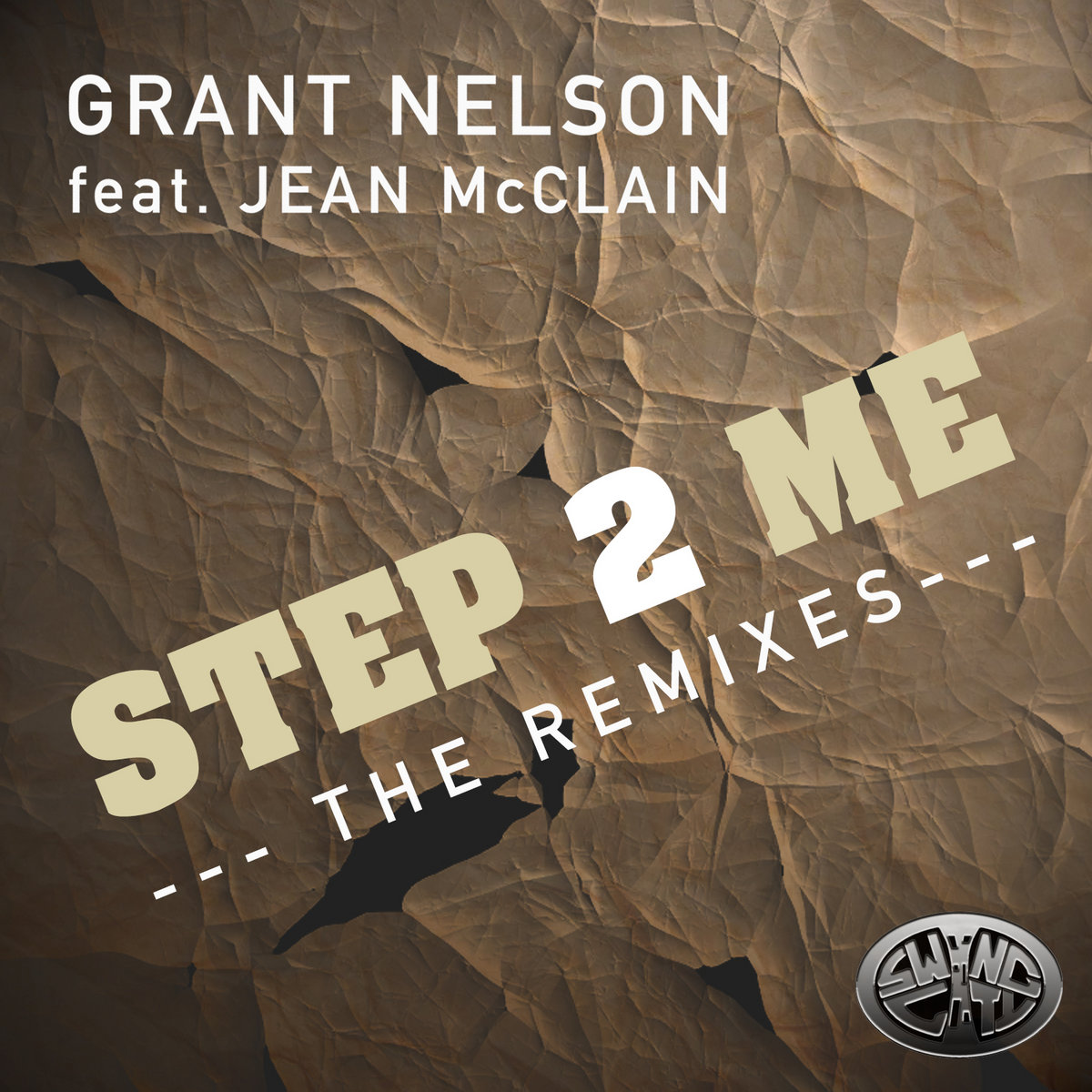 Step 2 Me (The Remixes) | Grant Nelson feat. Jean McClain | Grant Nelson
