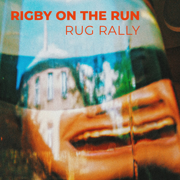 Rug Rally EP | Rigby On The Run
