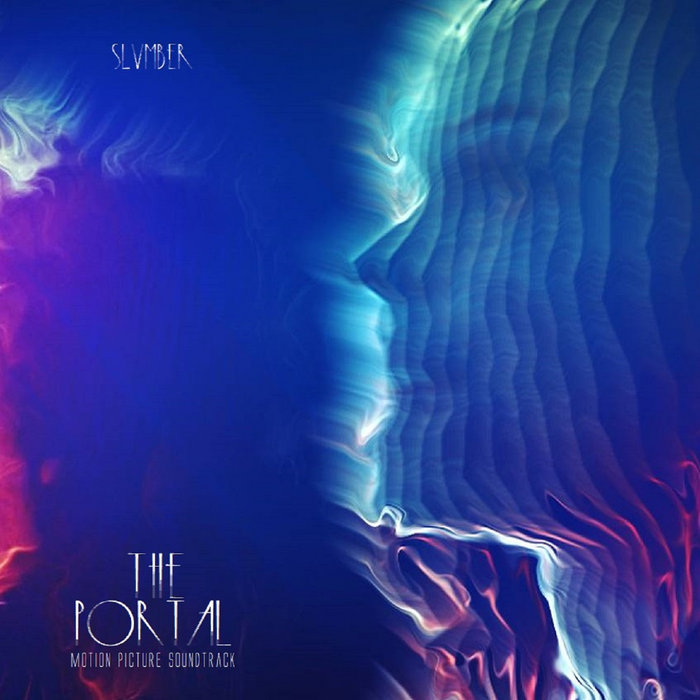 The Portal (Soundtrack) | Slvmber