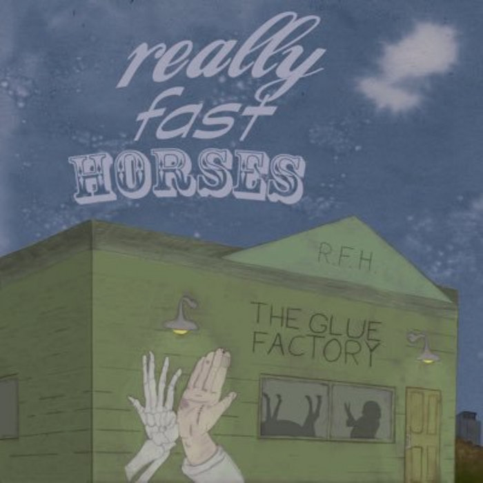 The Glue Factory | ReallyFastHorses