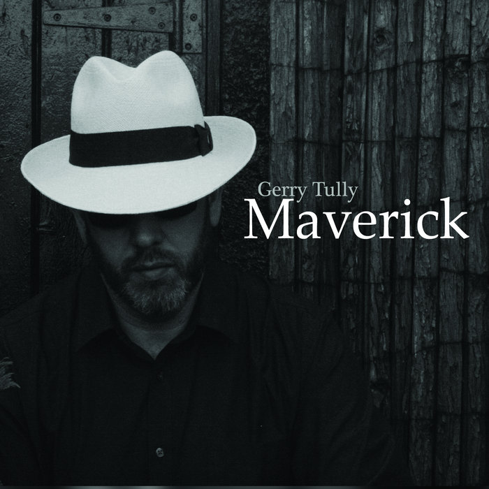 Maverick | Gerry Tully Music