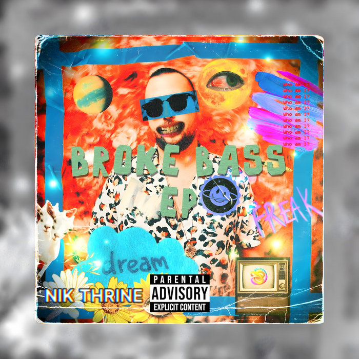 BROKE BASS EP | Nik Thrine